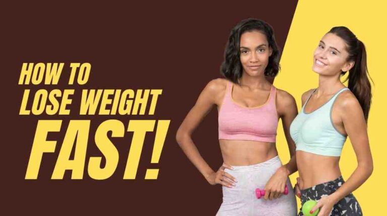How to Lose Weight Fast? Lose Weight Naturally and Permanently