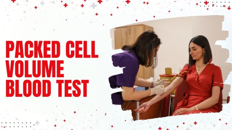 What is PCV in Blood Test? - Packed Cell Volume Test
